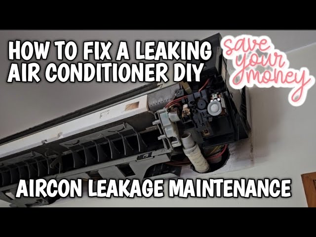 How Do You Fix a Leaking Air Conditioner: Easy DIY Solutions – buzzlyo