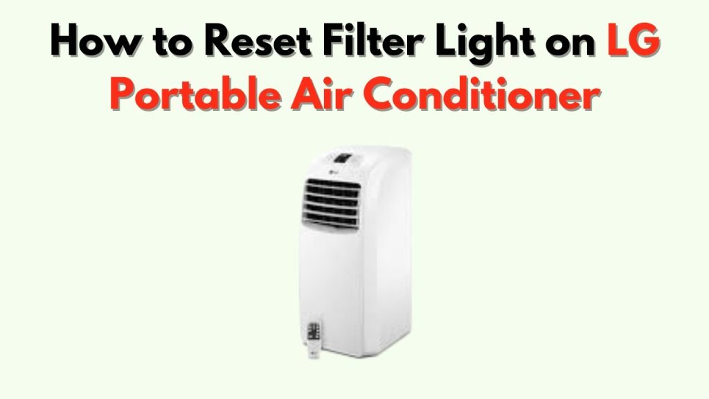 Lg Air Conditioner Filter Reset